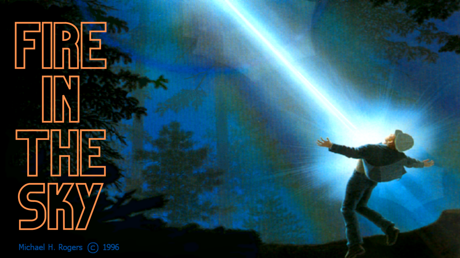 Ep. #423: Fire In The Sky w/ Travis Walton & Mike Heston Rogers – Into ...